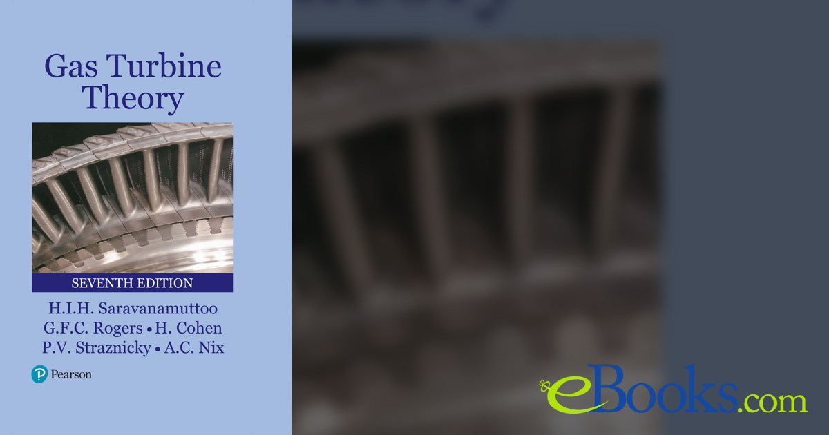 Gas Turbine Theory (7th ed.) by H.I.H. Saravanamuttoo (ebook)
