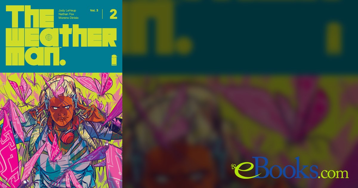 The Weatherman vol. 3 #2 by Jody LeHeup (ebook)