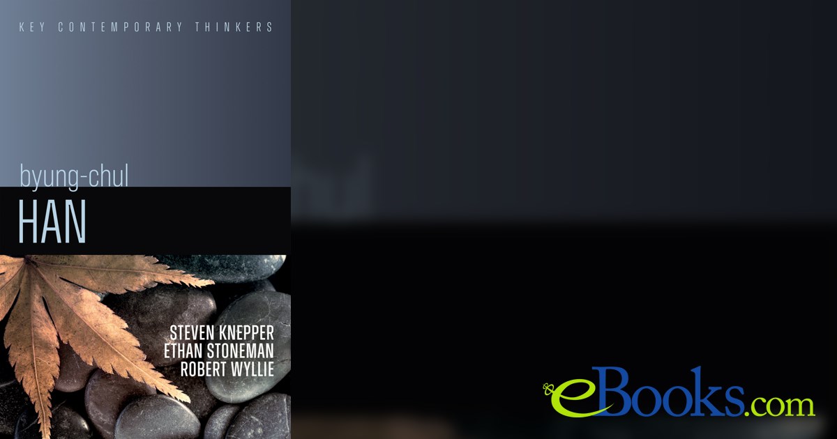 Byung-Chul Han by Steven Knepper (ebook)