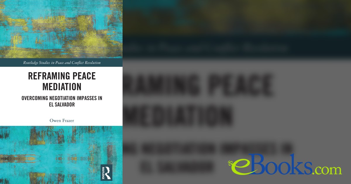 Reframing Peace Mediation by Owen Frazer (ebook)