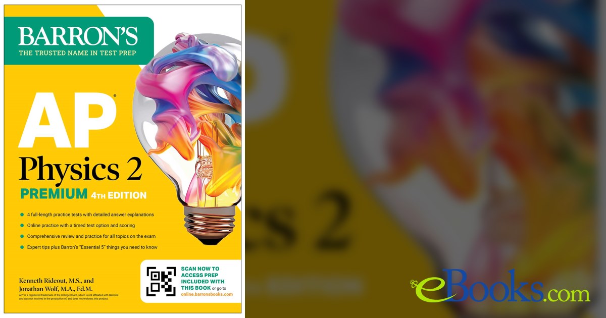 AP Physics 2 Premium, Fourth Edition: Prep Book with 4 Practice Tests ...