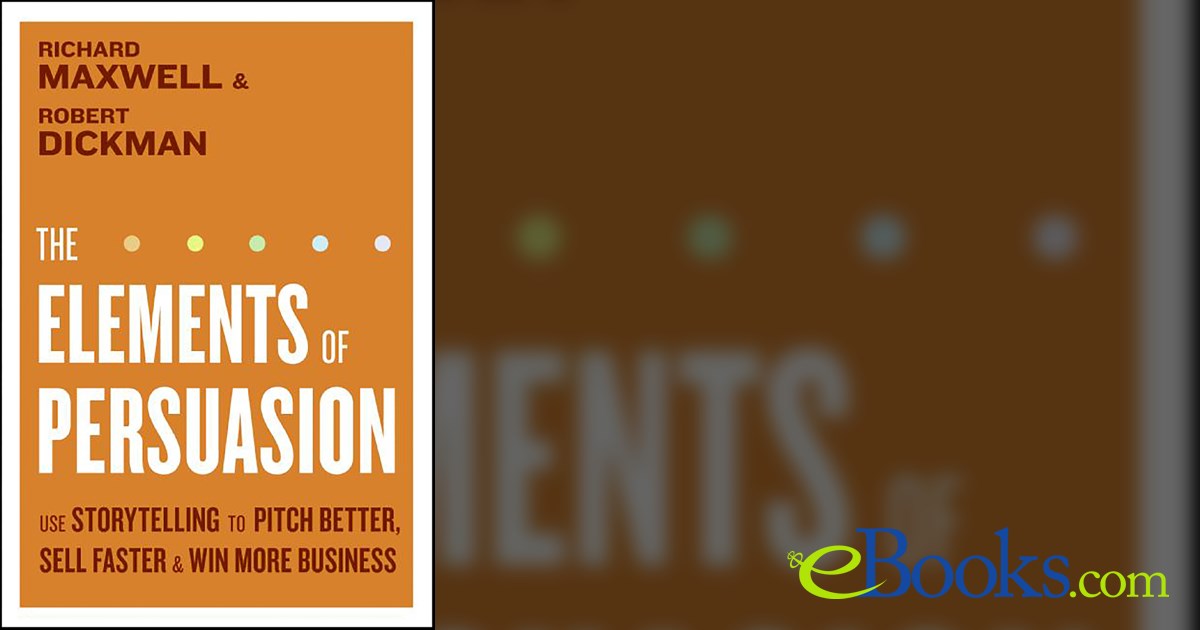 The Elements of Persuasion by Richard Maxwell (ebook)
