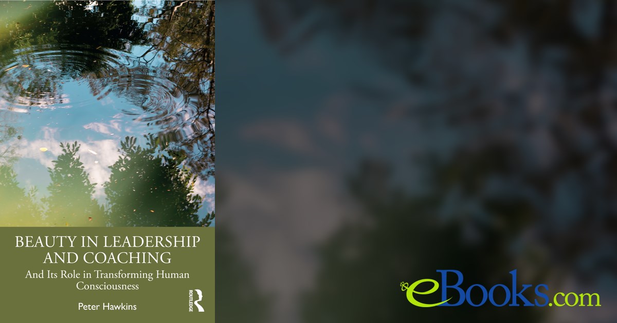 Beauty in Leadership and Coaching by Peter Hawkins (ebook)
