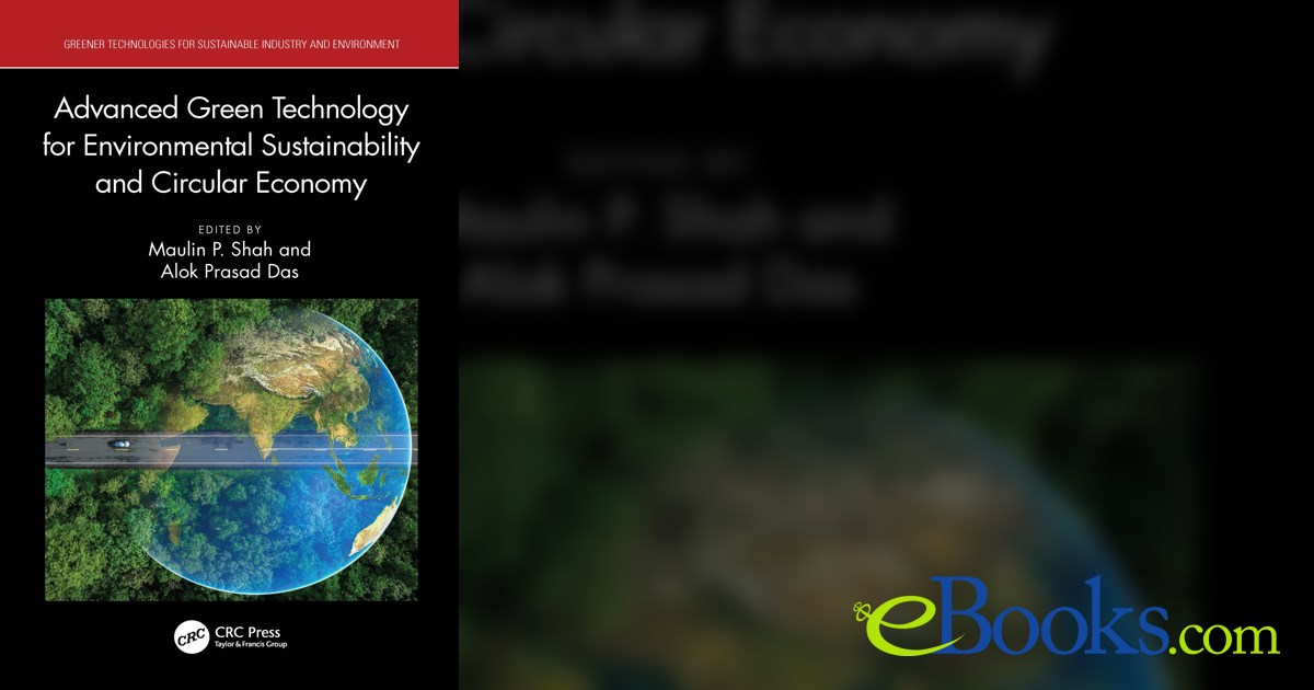 Advanced Green Technology for Environmental Sustainability and Circular ...