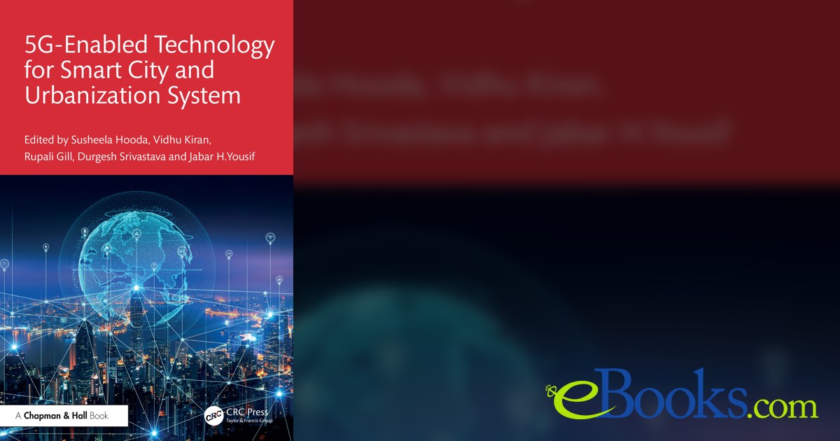5G Enabled Technology for Smart City and Urbanization System