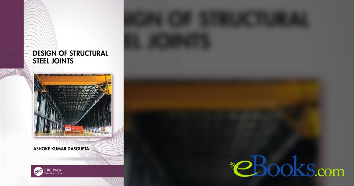 Design of Structural Steel Joints by Ashoke Kumar Dasgupta (ebook)