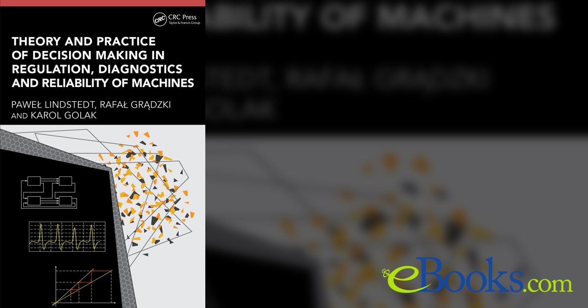 Theory and Practice of Decision Making in Regulation, Diagnostics and ...