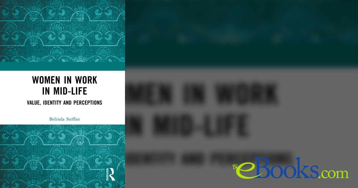 Women in Work in Mid-Life by Belinda Steffan (ebook)