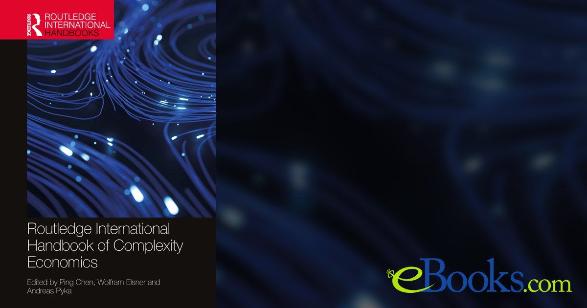 Routledge International Handbook of Complexity Economics