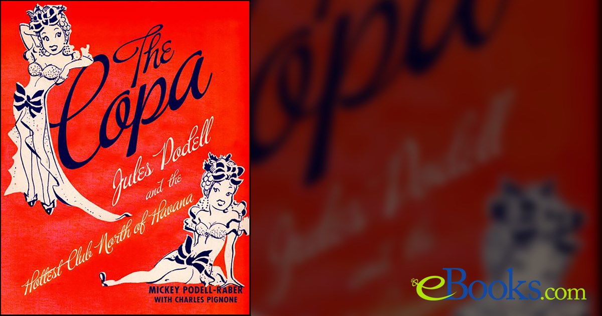The Copa by Mickey Podell-Raber (ebook)