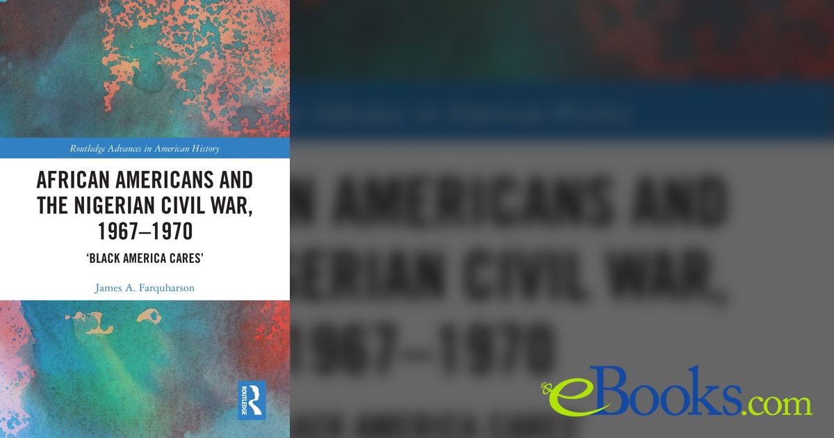 African Americans and the Nigerian Civil War, 1967–1970