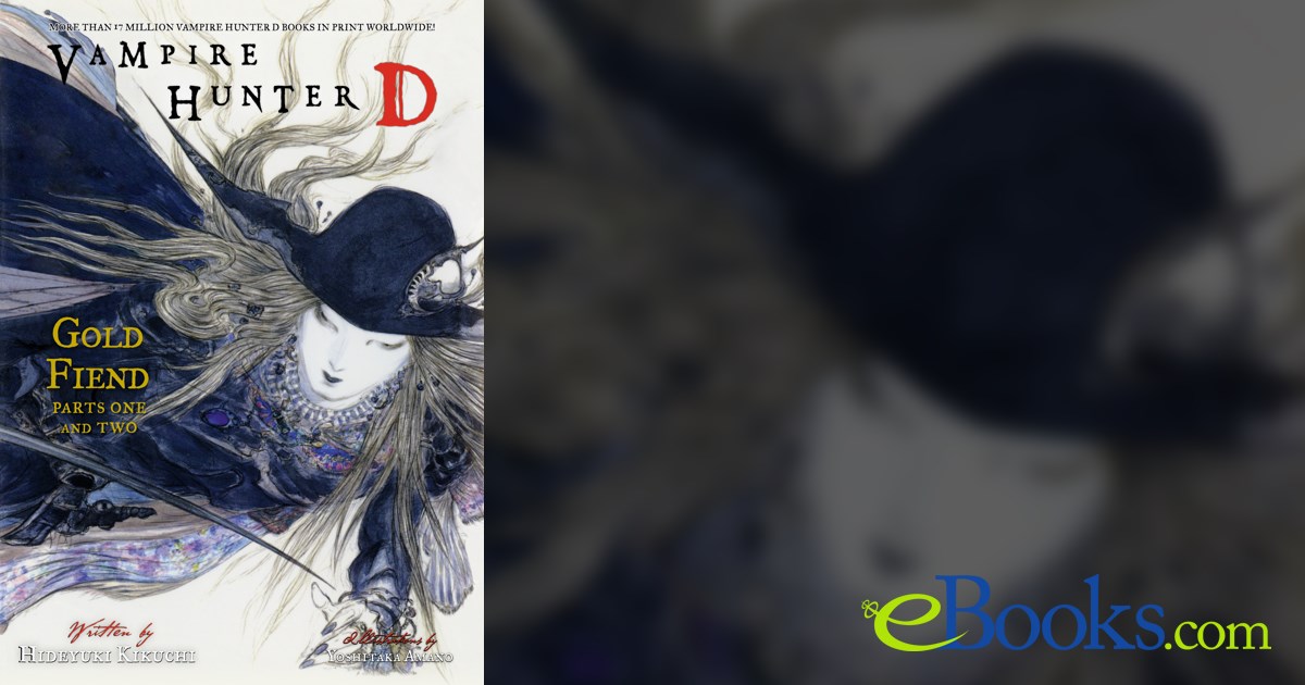 Vampire Hunter D Volume 30: Gold Fiend Parts 1 & 2
