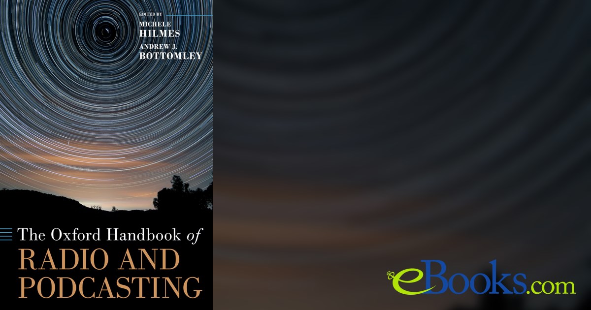 The Oxford Handbook of Radio and Podcasting