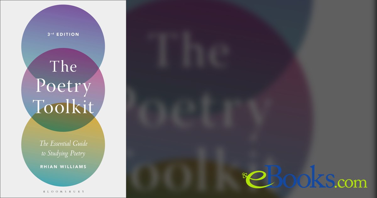 The Poetry Toolkit (3rd ed.) by Rhian Williams (ebook)