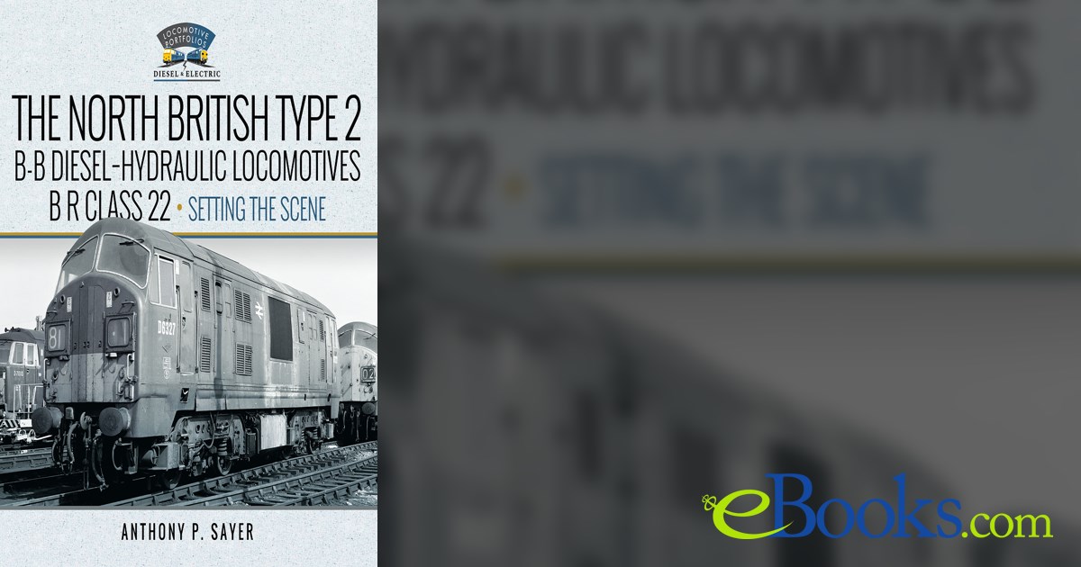 North British Type 2 B-B Diesel-Hydraulic Locomotives, BR Class 22 ...