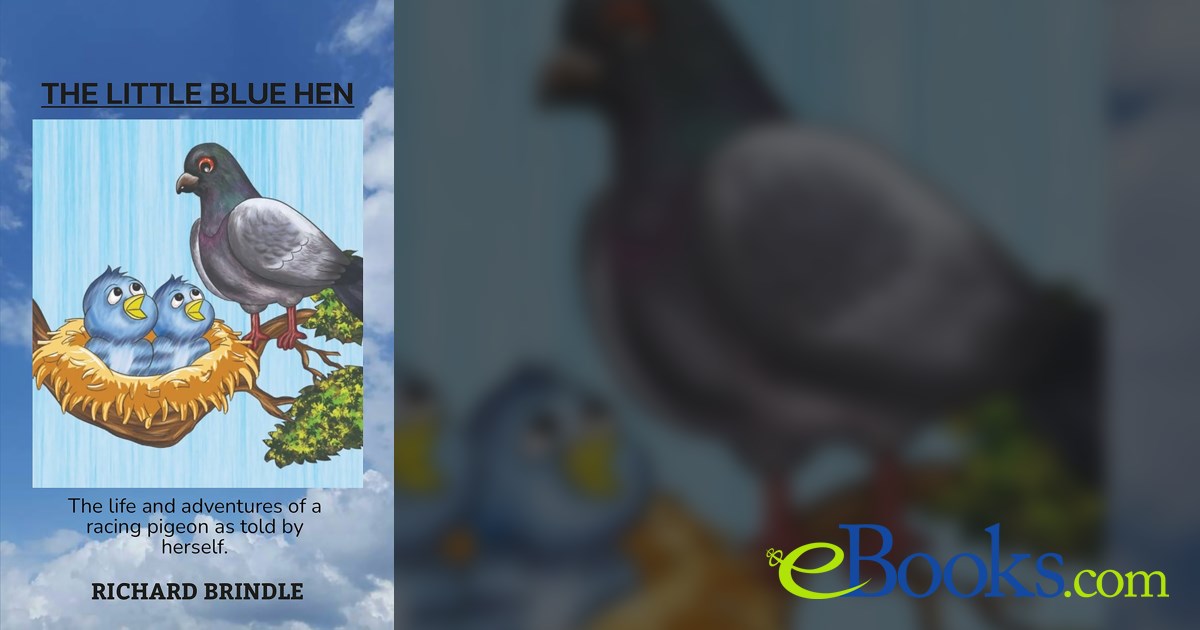 The Little Blue Hen by Richard Brindle (ebook)