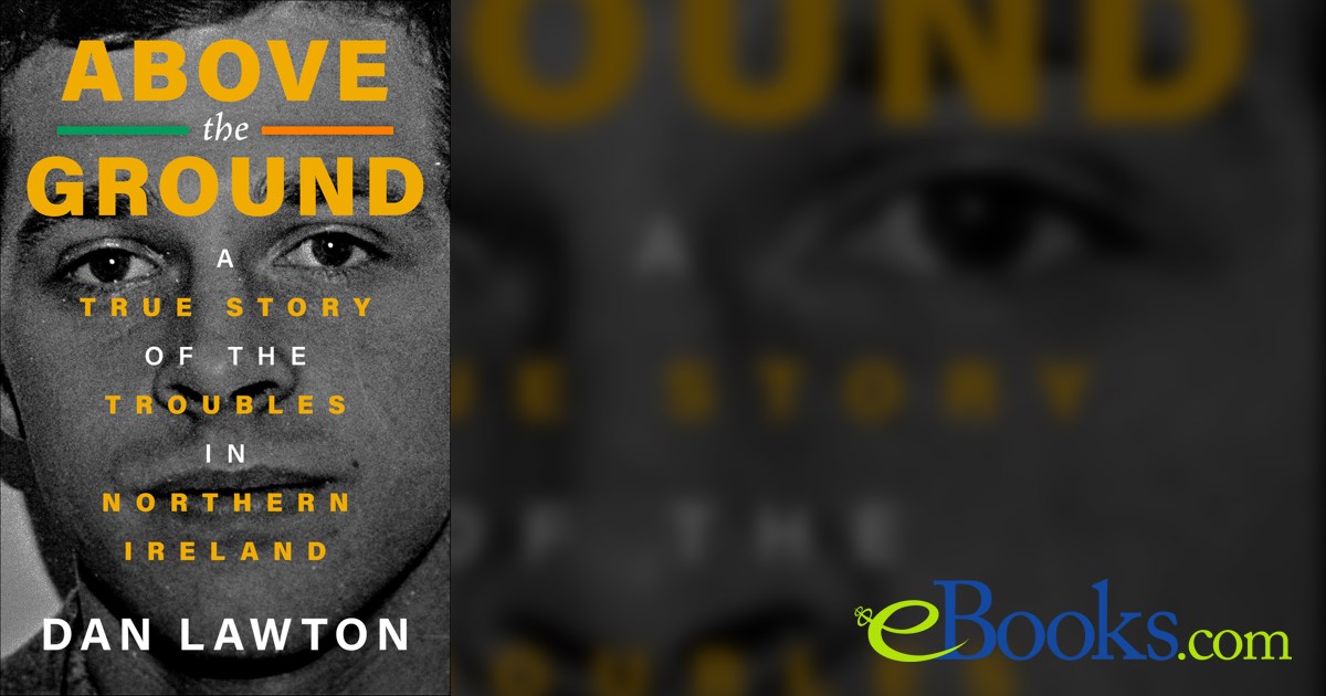 Above the Ground by Dan Lawton (ebook)