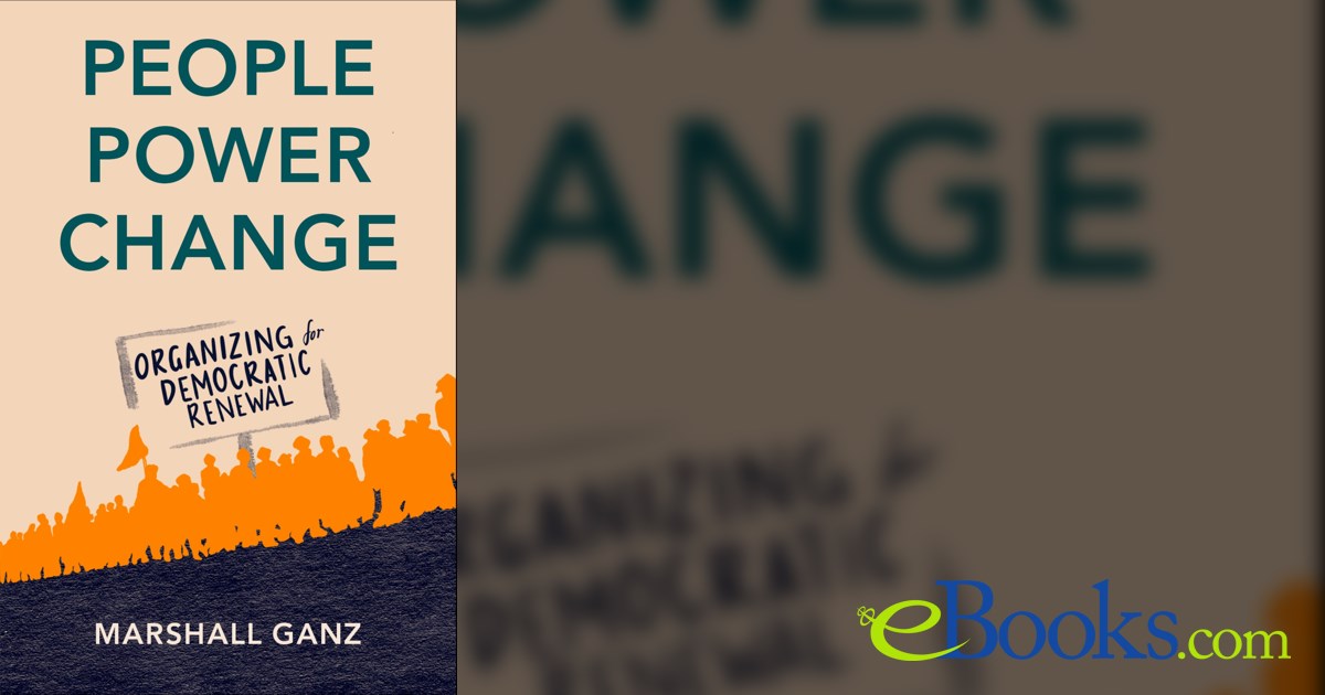 People, Power, Change by Marshall Ganz (ebook)