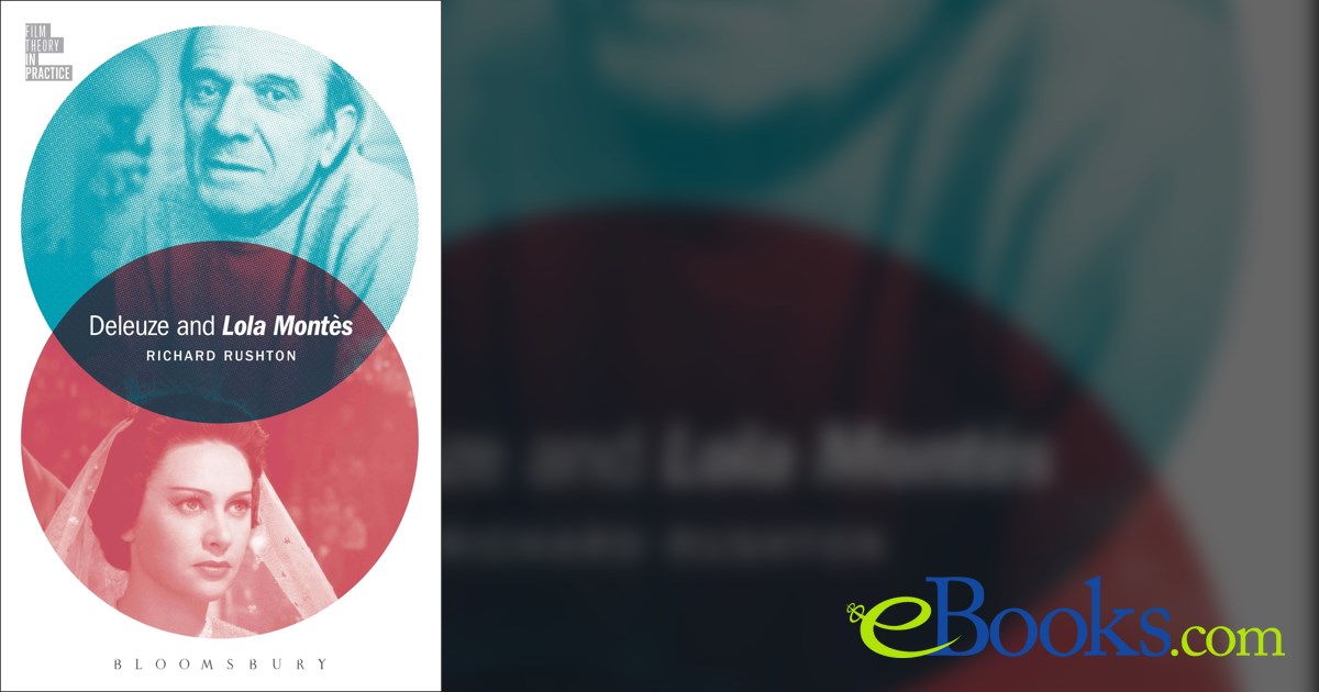 Deleuze and Lola Montès by Richard Rushton (ebook)