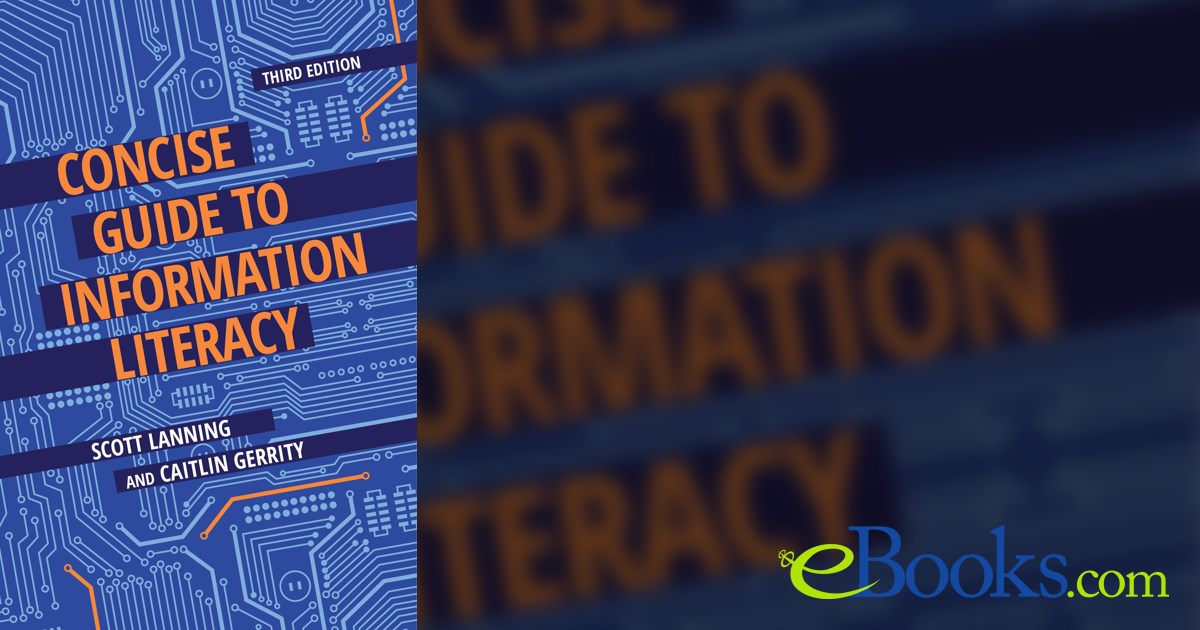 Concise Guide to Information Literacy (3rd ed.)