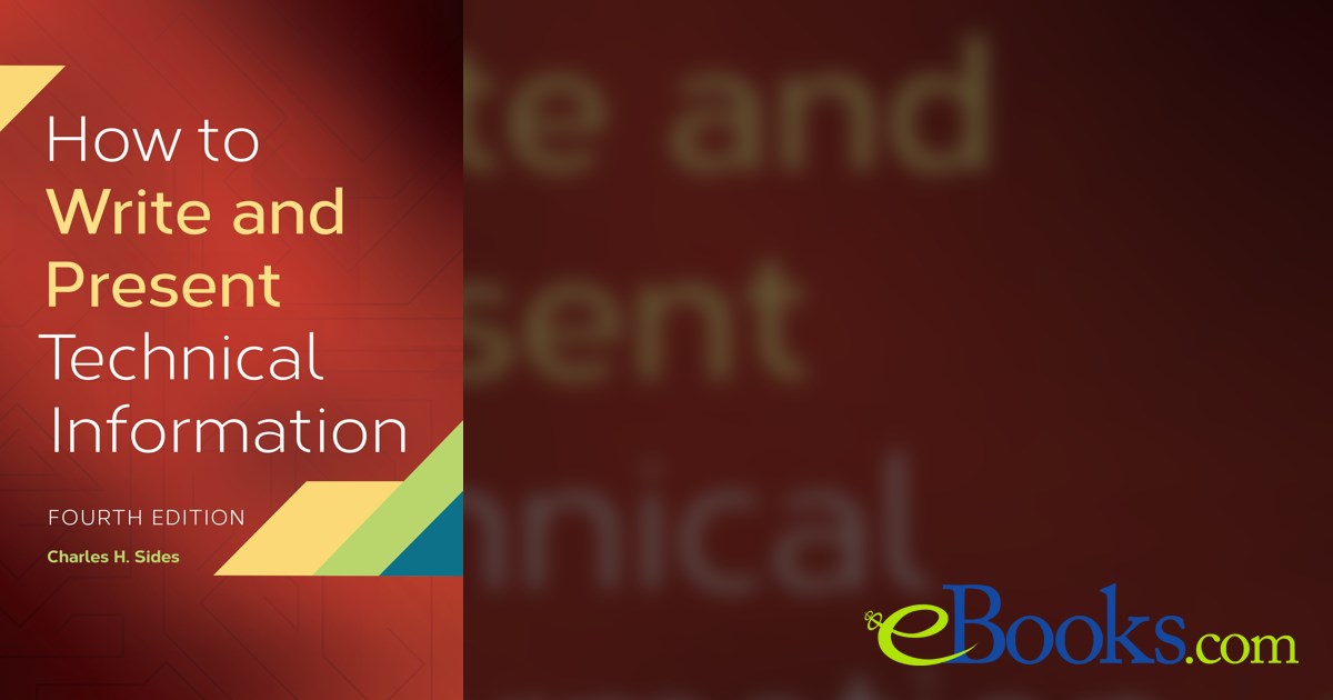 How to Write and Present Technical Information (4th ed.)