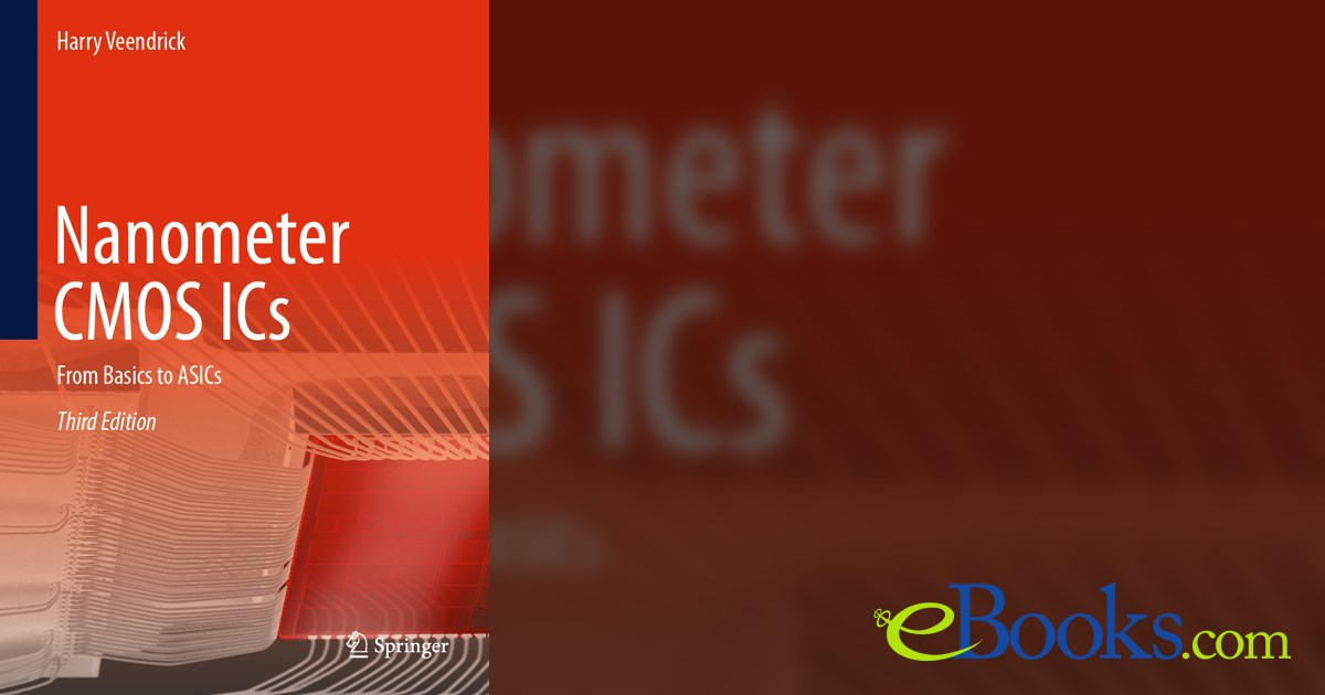 Nanometer CMOS ICs (3rd ed.) by Harry Veendrick (ebook)
