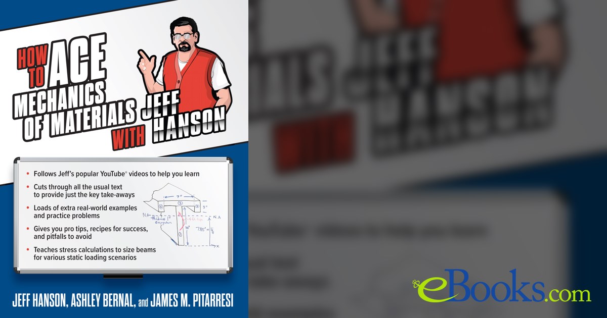 How to Ace Mechanics of Materials with Jeff Hanson
