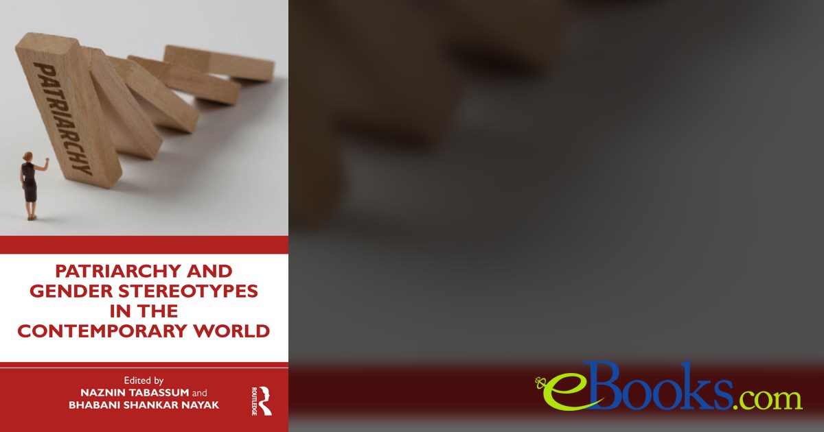 Patriarchy and Gender Stereotypes in the Contemporary World