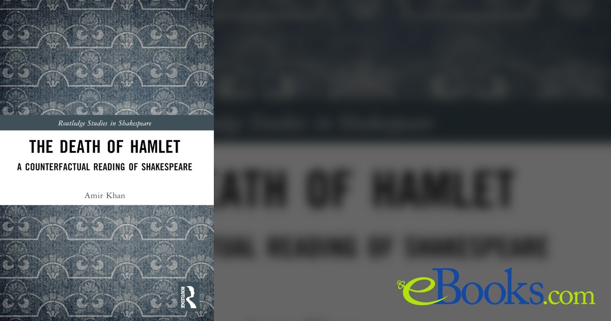 The Death of Hamlet by Amir Khan (ebook)