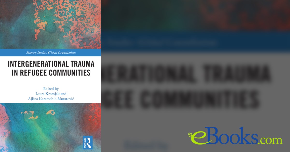 Intergenerational Trauma in Refugee Communities