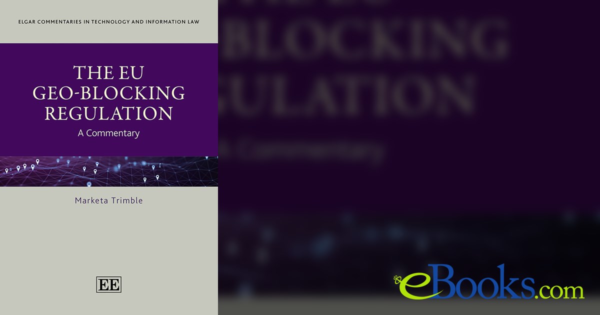 The EU Geo-Blocking Regulation by Marketa Trimble (ebook)