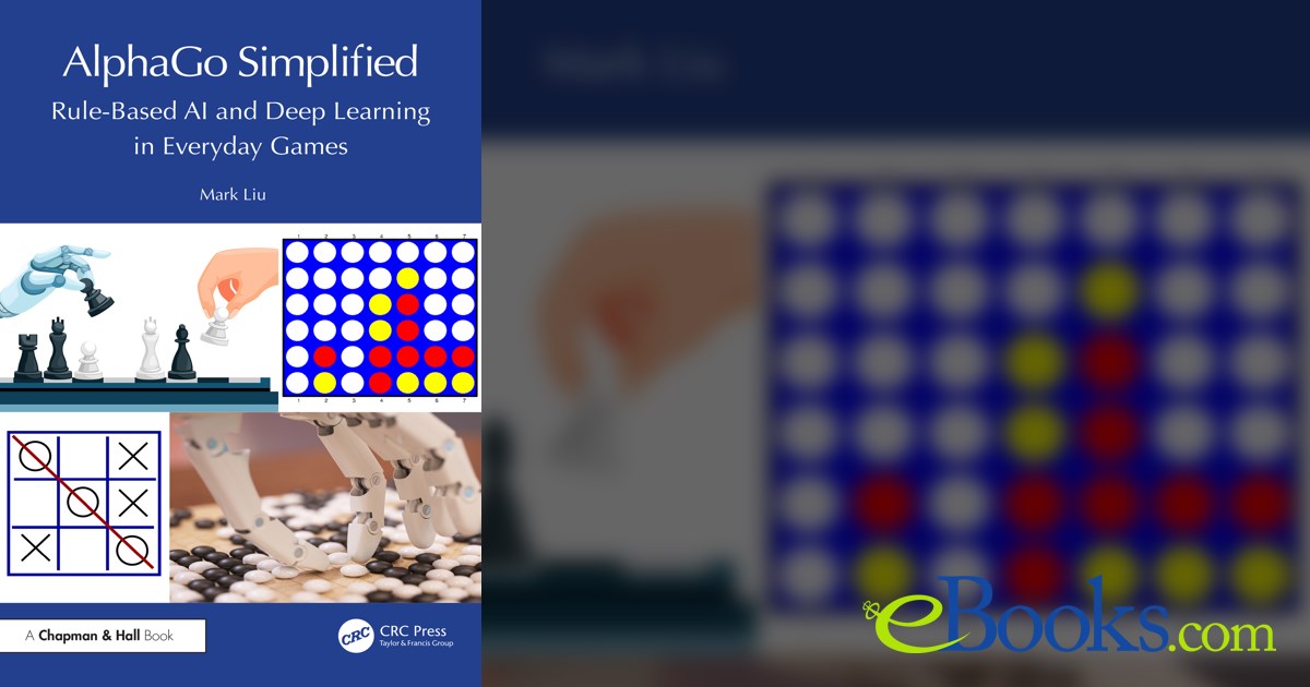 AlphaGo Simplified by Mark Liu (ebook)
