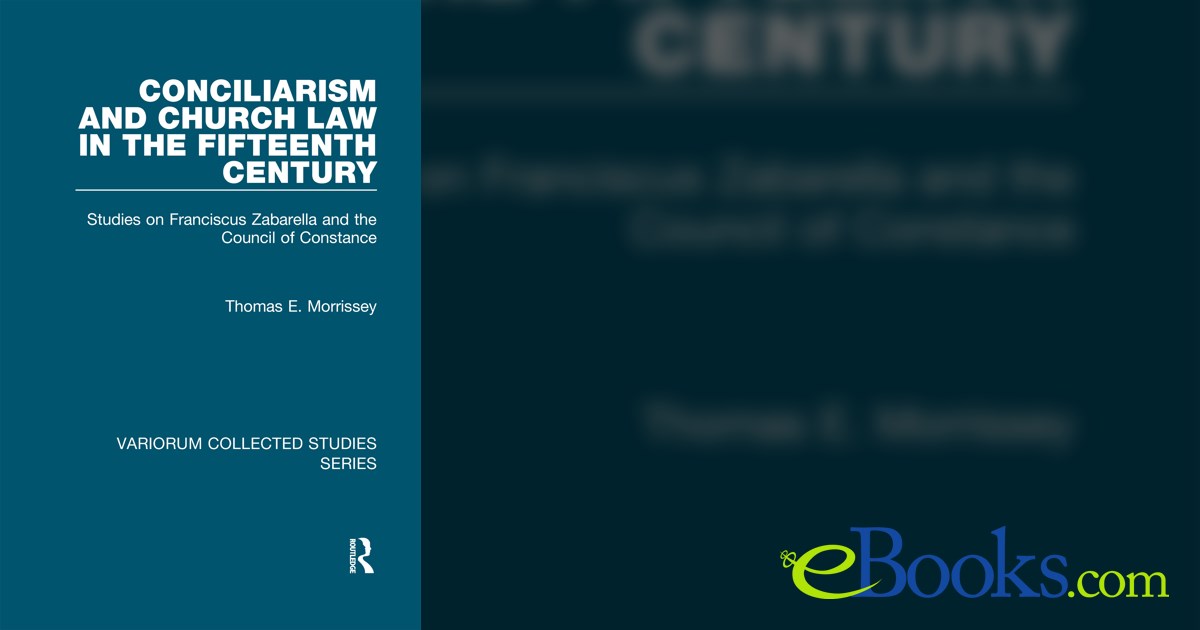 Conciliarism and Church Law in the Fifteenth Century