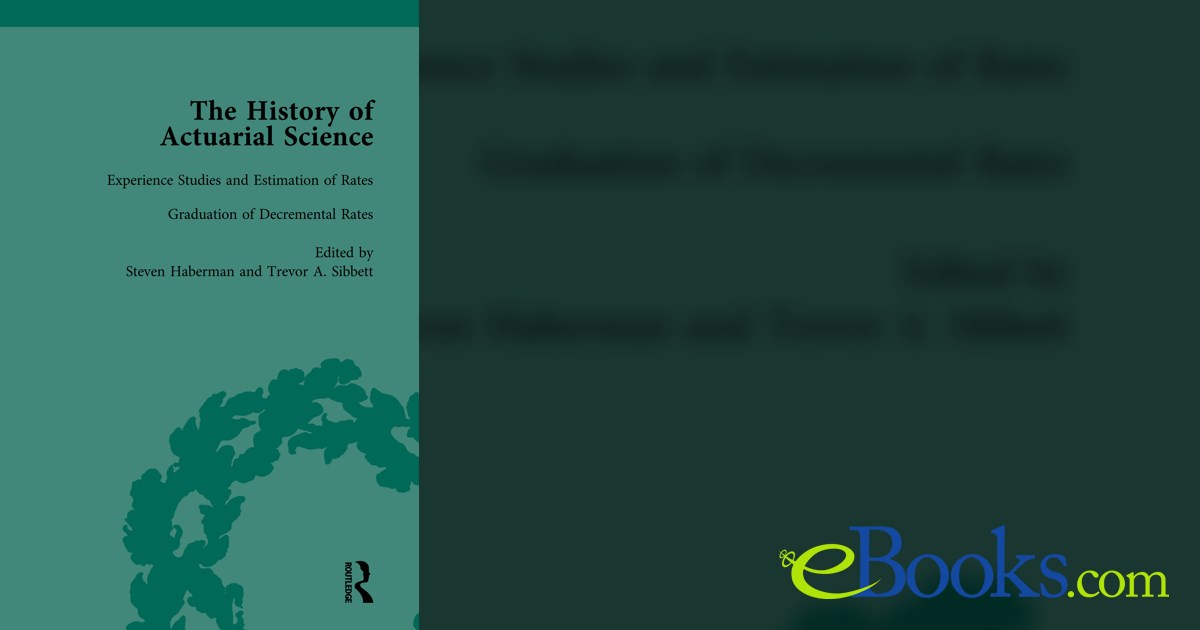 The History of Actuarial Science Vol X by Steven Haberman (ebook)