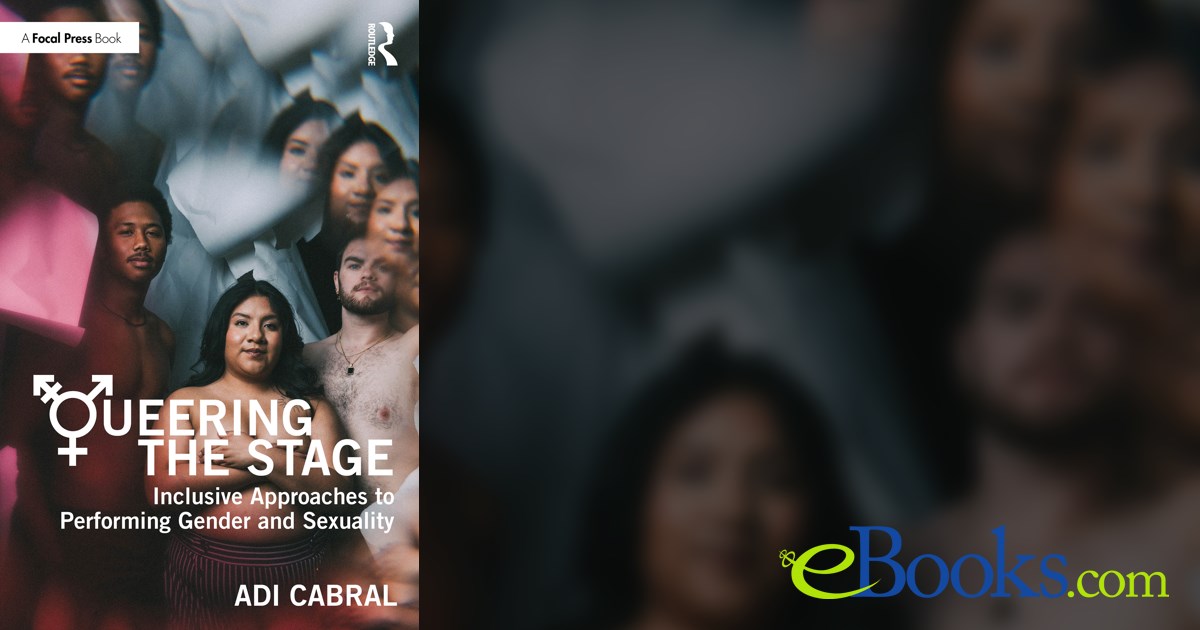 Queering the Stage by Adi Cabral (ebook)