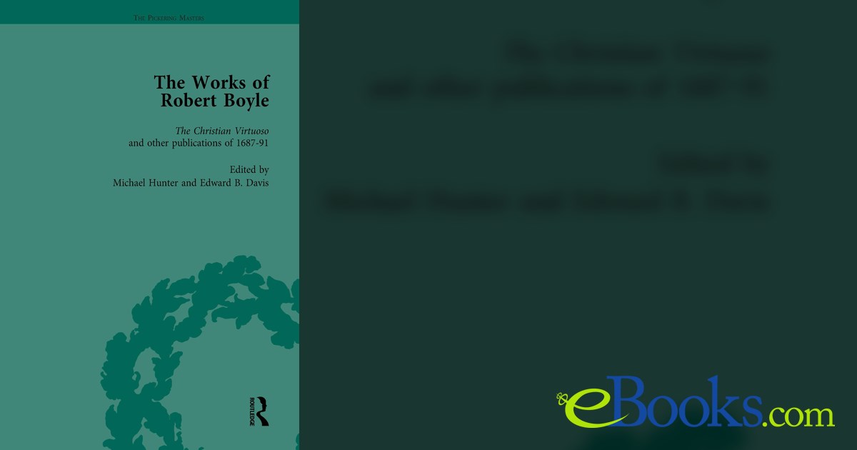 The Works of Robert Boyle, Part II Vol 4 by Michael Hunter (ebook)