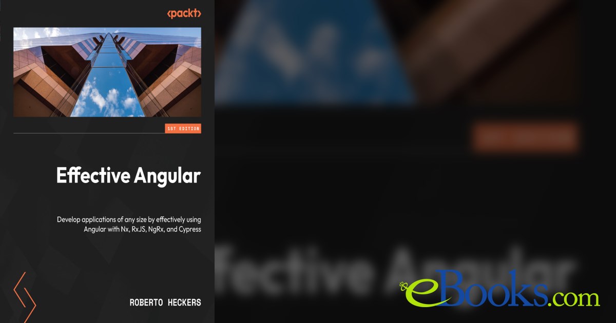 Effective Angular by Roberto Heckers (ebook)