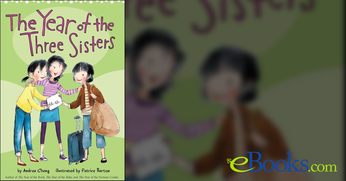 The Year of the Three Sisters by Andrea Cheng (ebook)