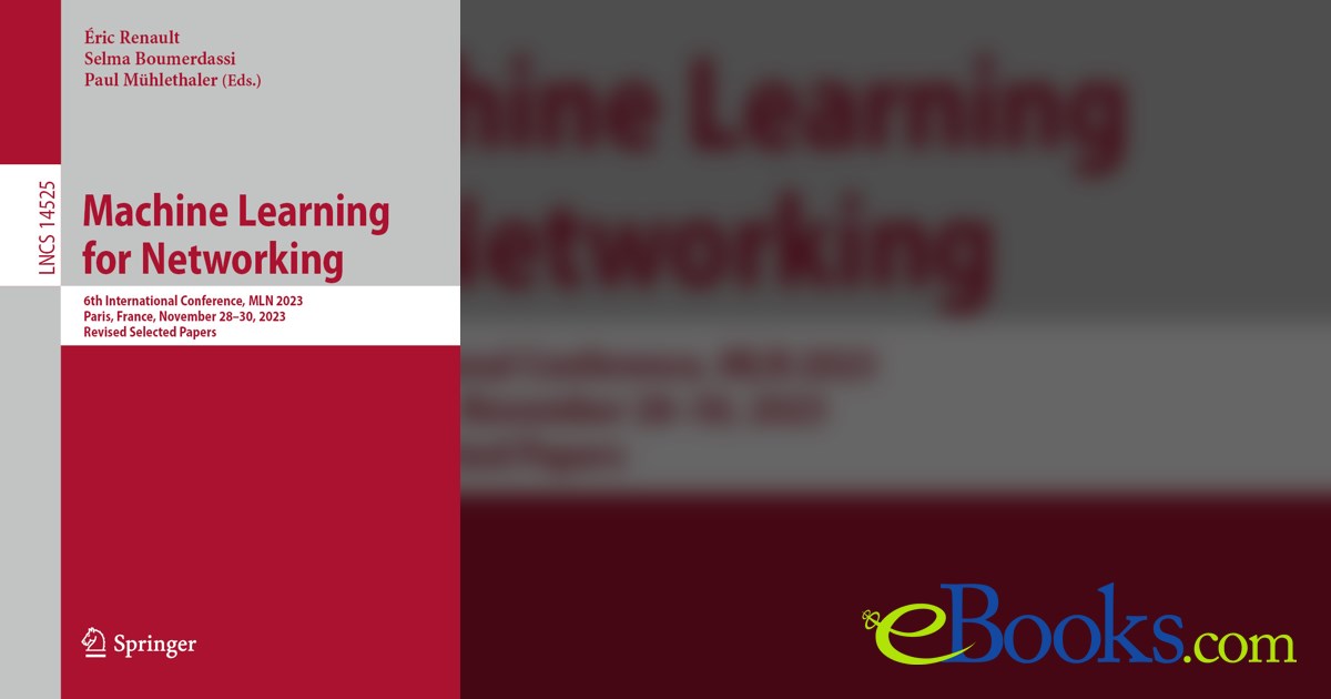 Machine Learning for Networking by Éric Renault (ebook)