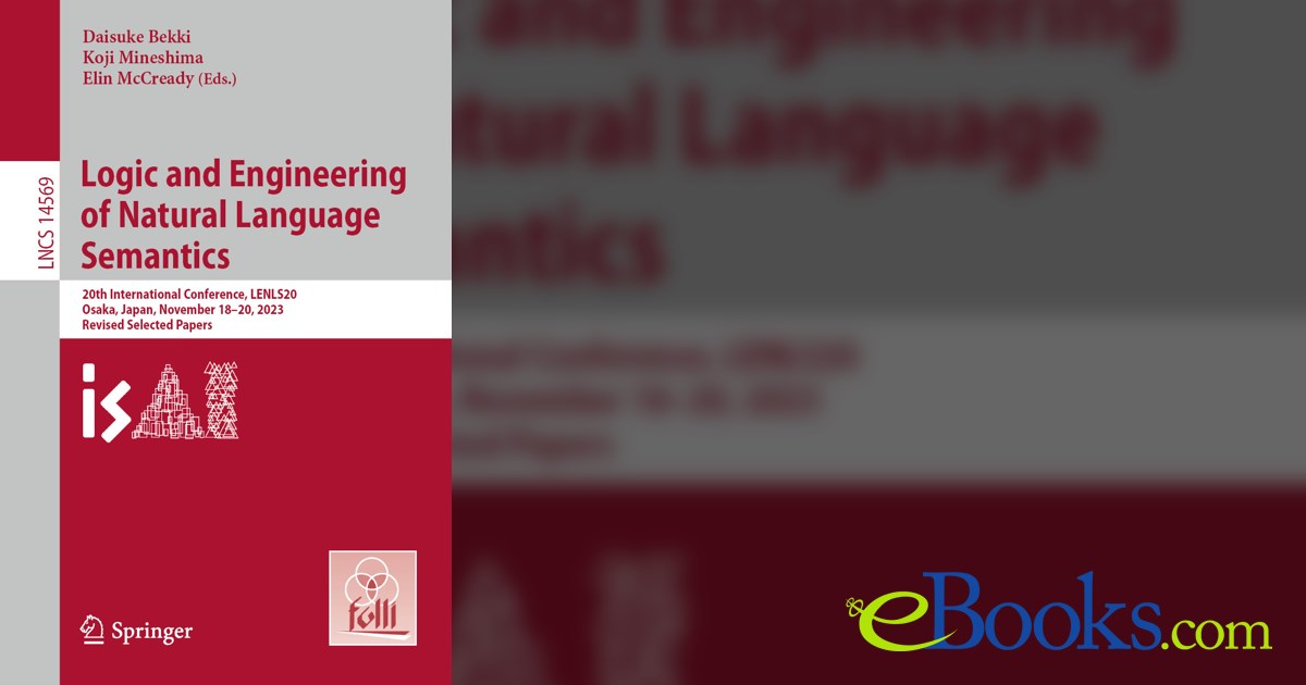 Logic and Engineering of Natural Language Semantics