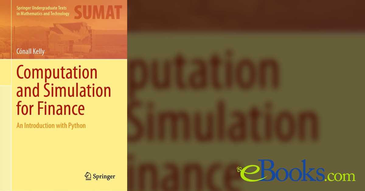 Computation and Simulation for Finance by Cónall Kelly (ebook)