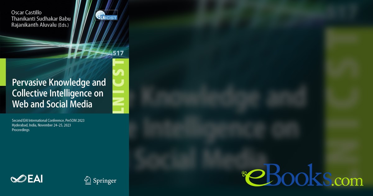 Pervasive Knowledge and Collective Intelligence on Web and Social Media