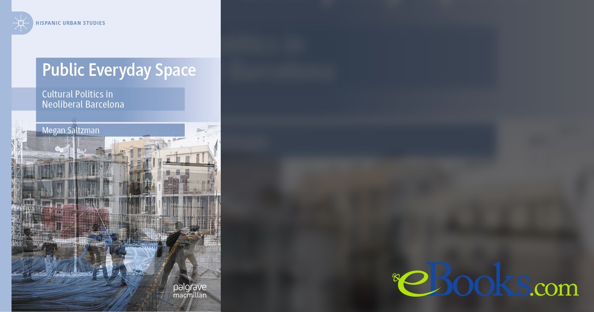 Public Everyday Space by Megan Saltzman (ebook)