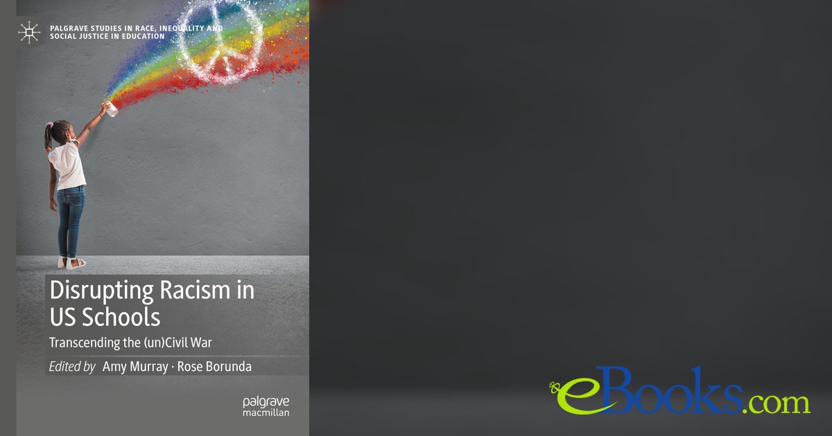Disrupting Racism in US Schools by Amy Murray (ebook)