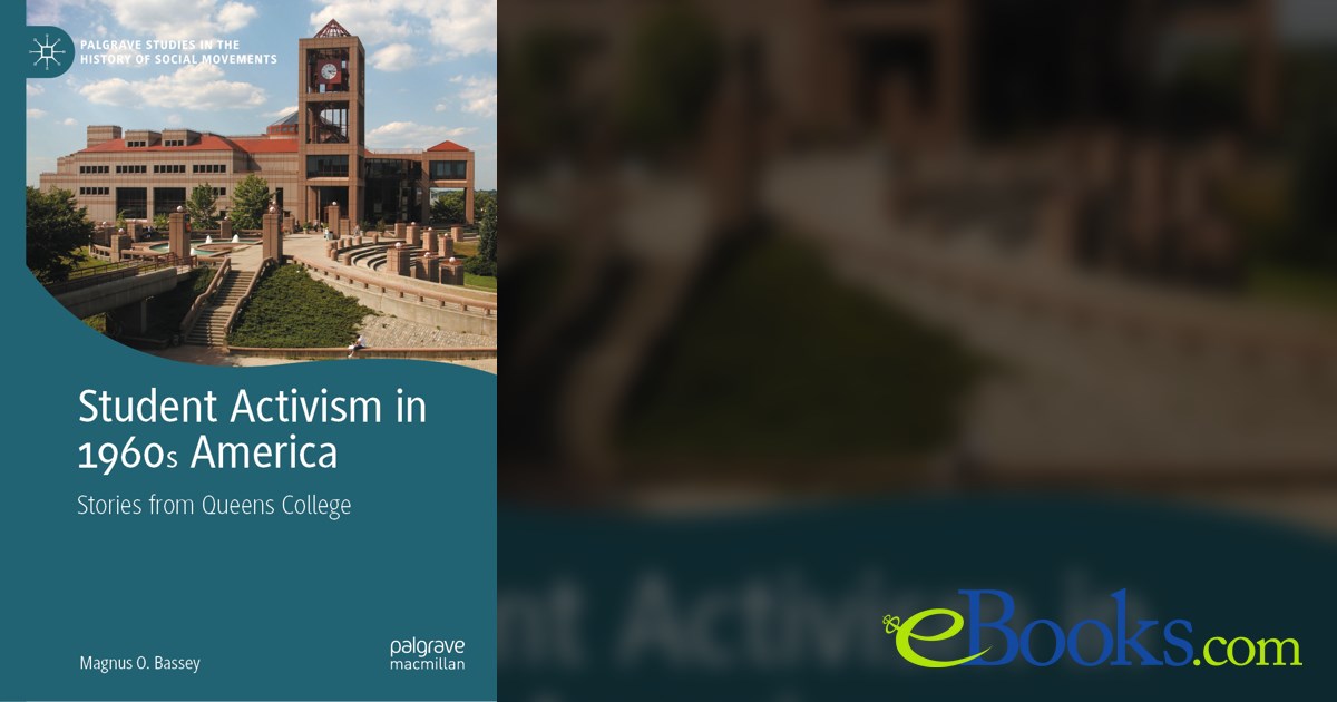 Student Activism in 1960s America by Magnus O. Bassey (ebook)