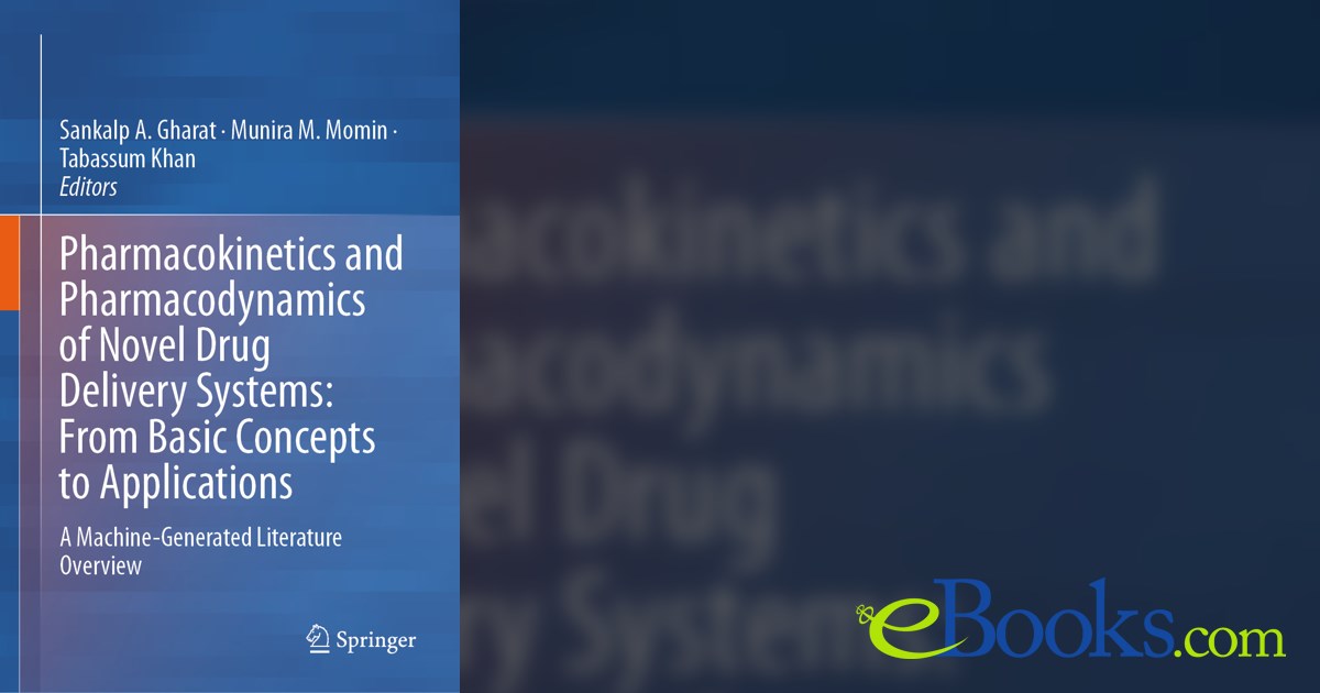 Pharmacokinetics and Pharmacodynamics of Novel Drug Delivery Systems ...
