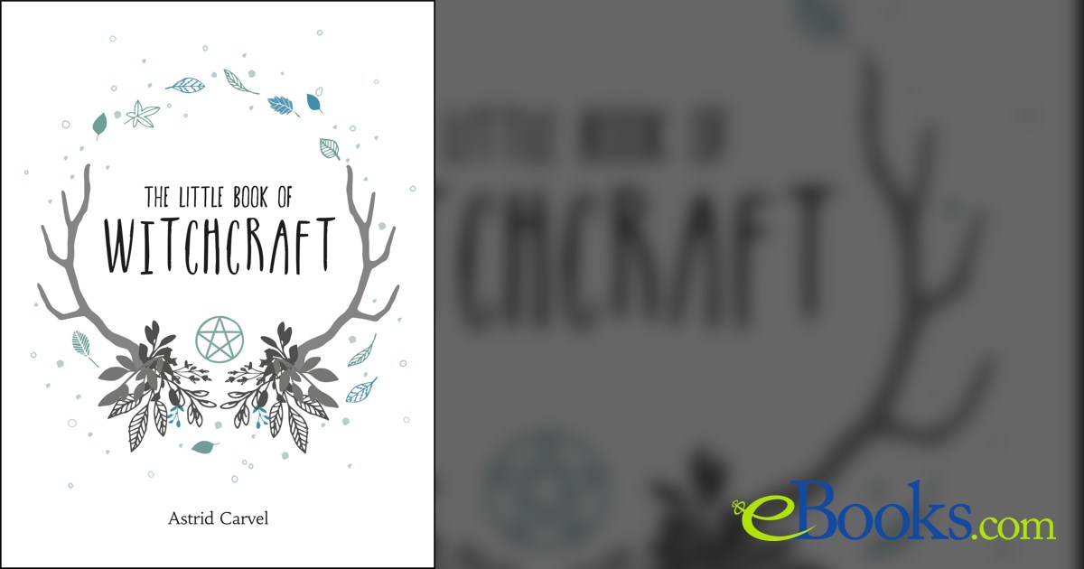 The Little Book of Witchcraft by Astrid Carvel (ebook)