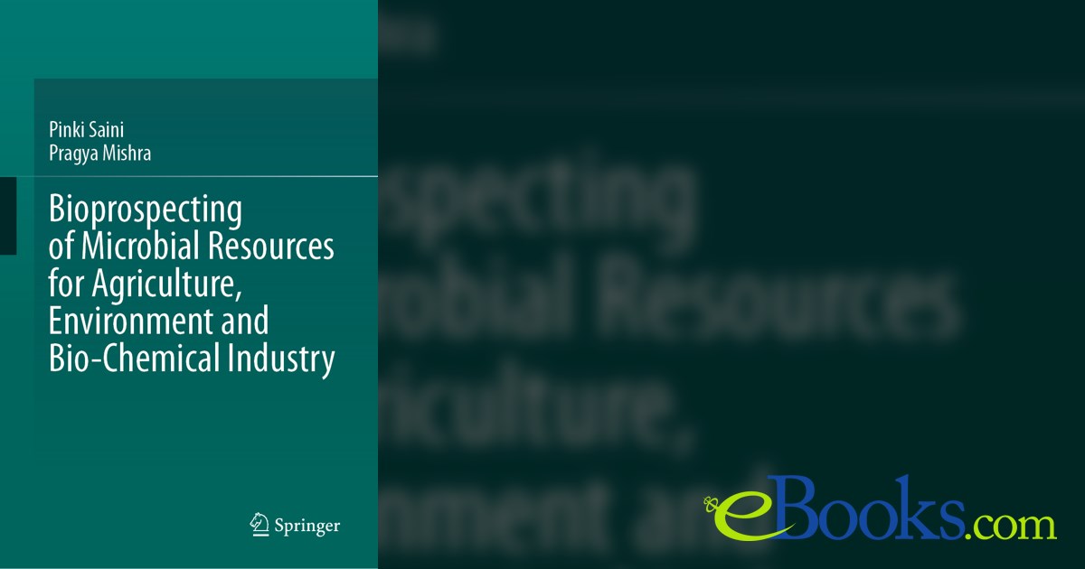 Bioprospecting of Microbial Resources for Agriculture, Environment and ...