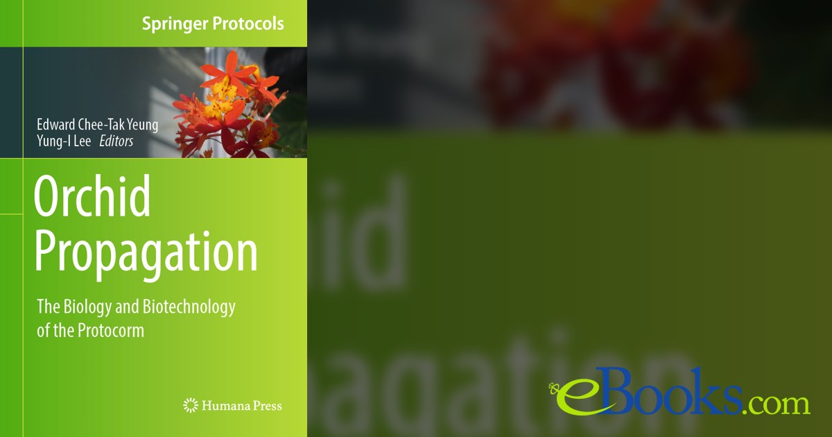 Orchid Propagation by Edward Chee-Tak Yeung (ebook)