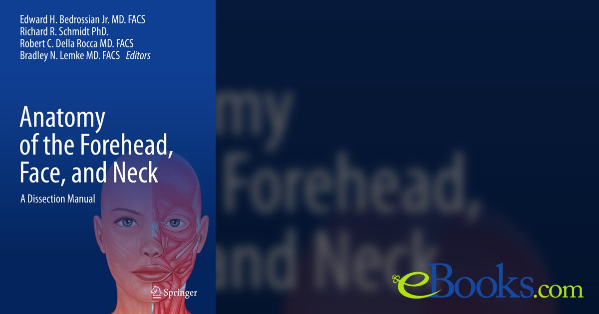 Anatomy of the Forehead, Face, and Neck